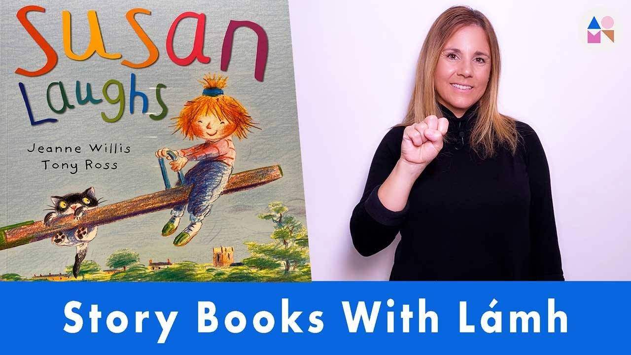 Susan Laughts (With Lámh Signs)