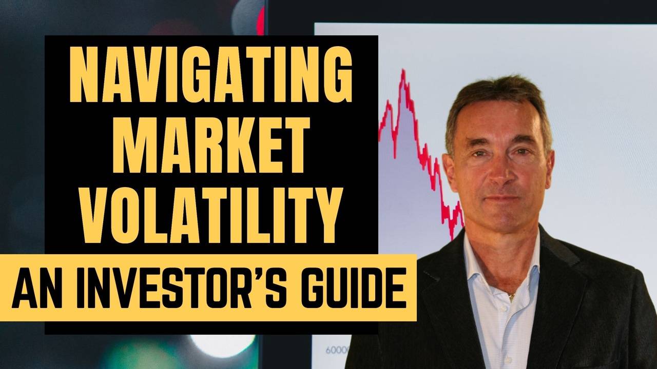 Navigating Volatility in Stock Markets | An Investor’s Guide