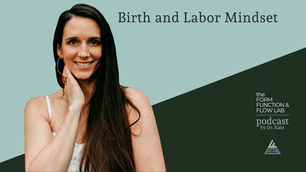 Birth and Labor Mindset