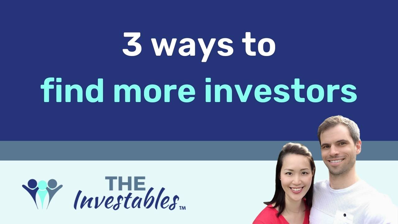 3 ways to find more investors
