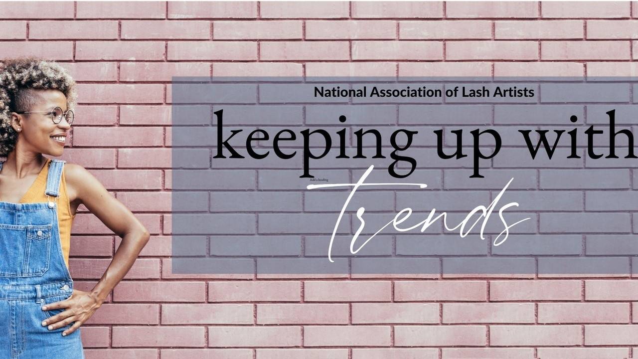 Keeping up with the trends