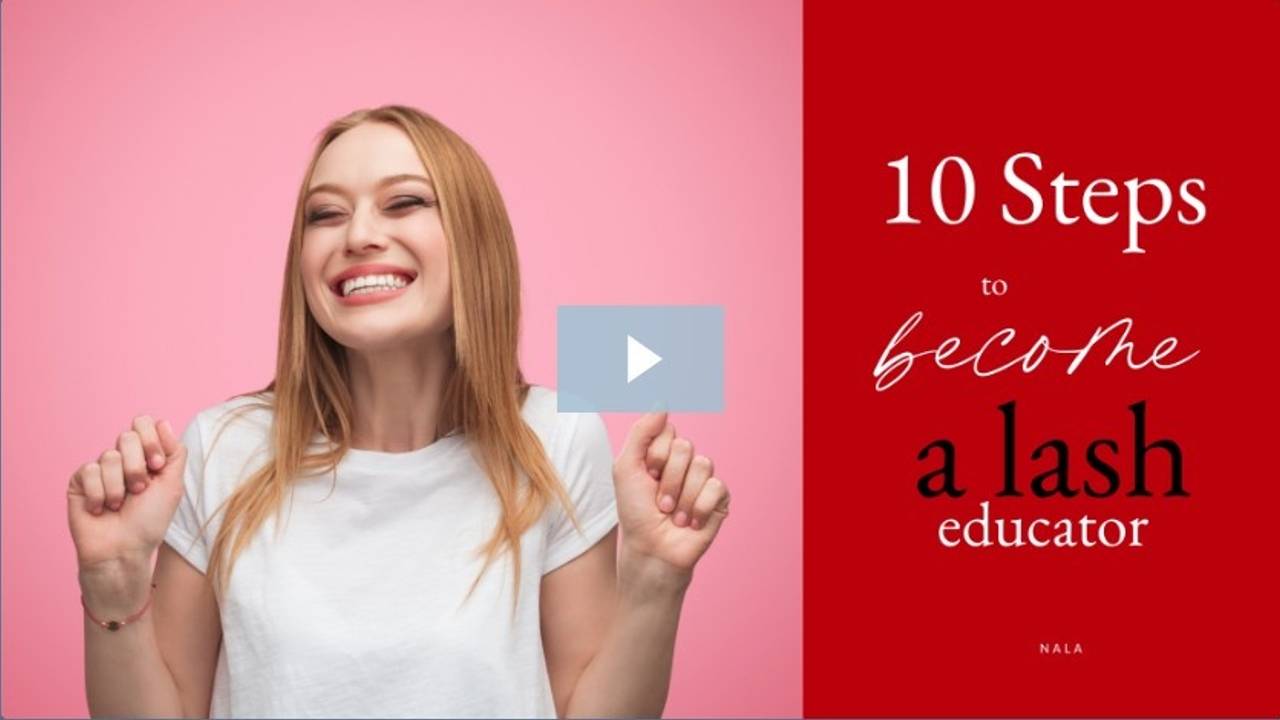 10 Steps To Become A Lash Educator