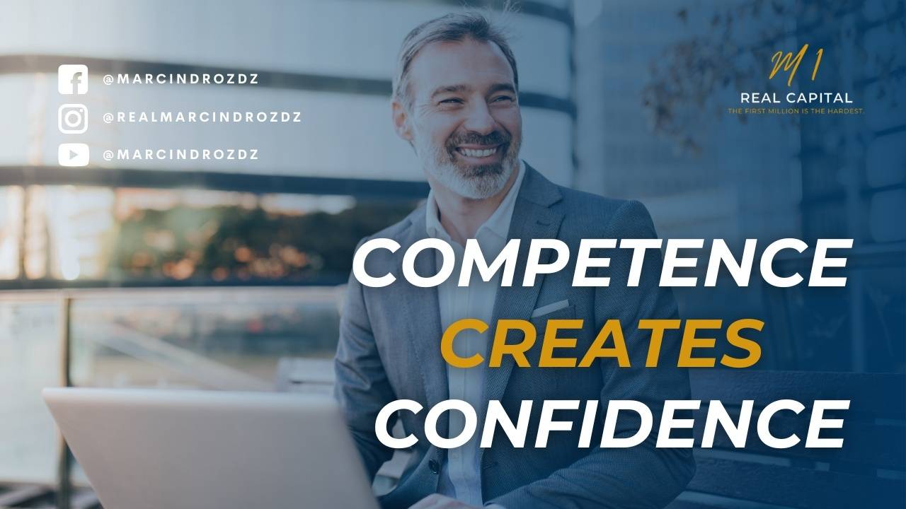 Competence Creates Confidence