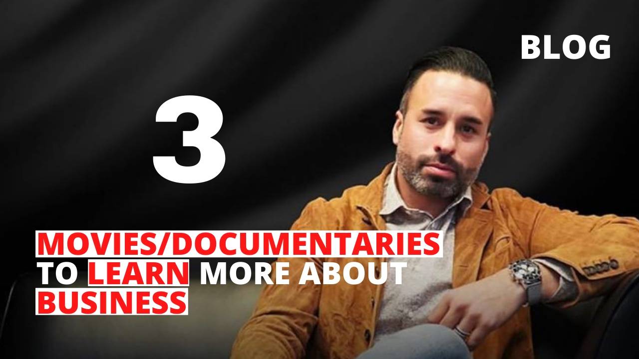 3 Movies/Documentaries to Learn More About Business
