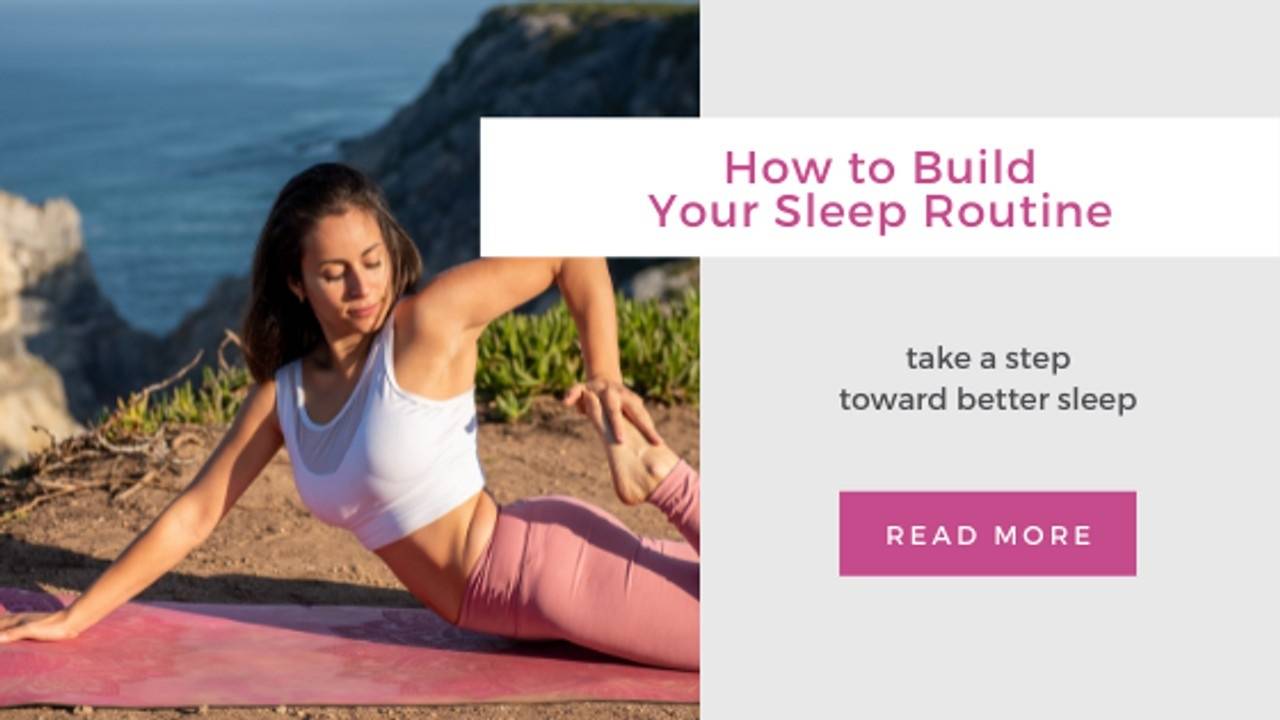 How to Build Your Sleep Routine