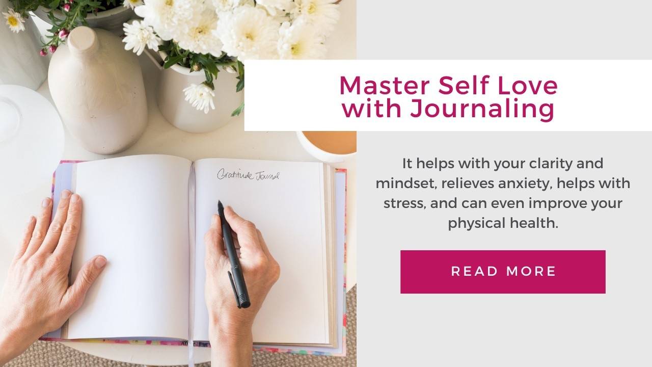 Master Self Love with Journaling