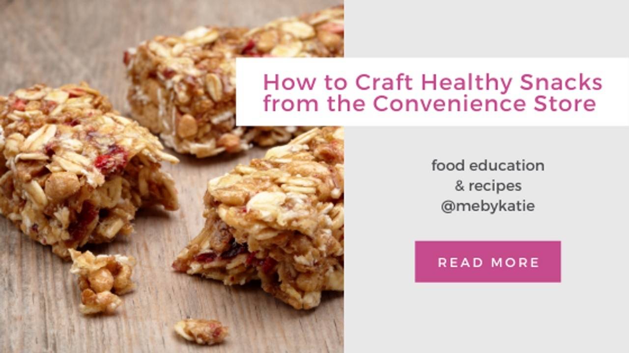 How to Craft Healthy Snacks from the Convenience Store