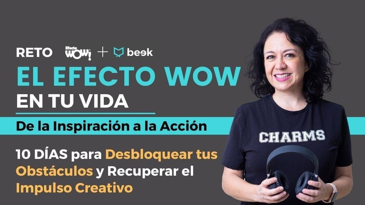 Reto El Efecto WOW en tu vida Gracias