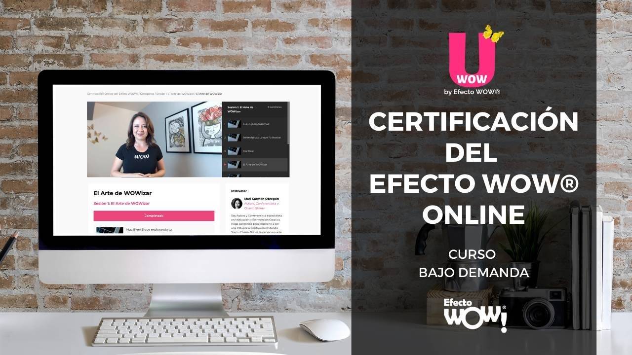 Certificación del Efecto WOW® Online