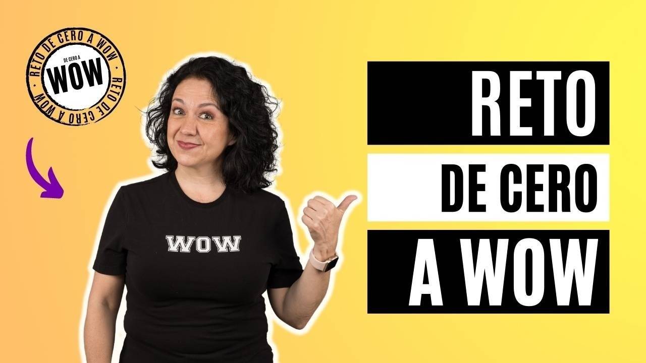 Reto de Cero a WOW