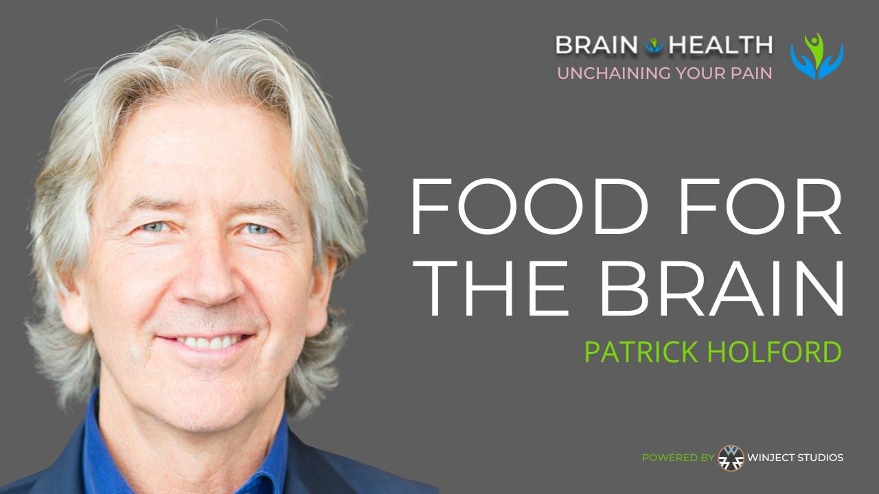 Food For The Brain With Patrick Holford - Alzheimer's is Preventable
