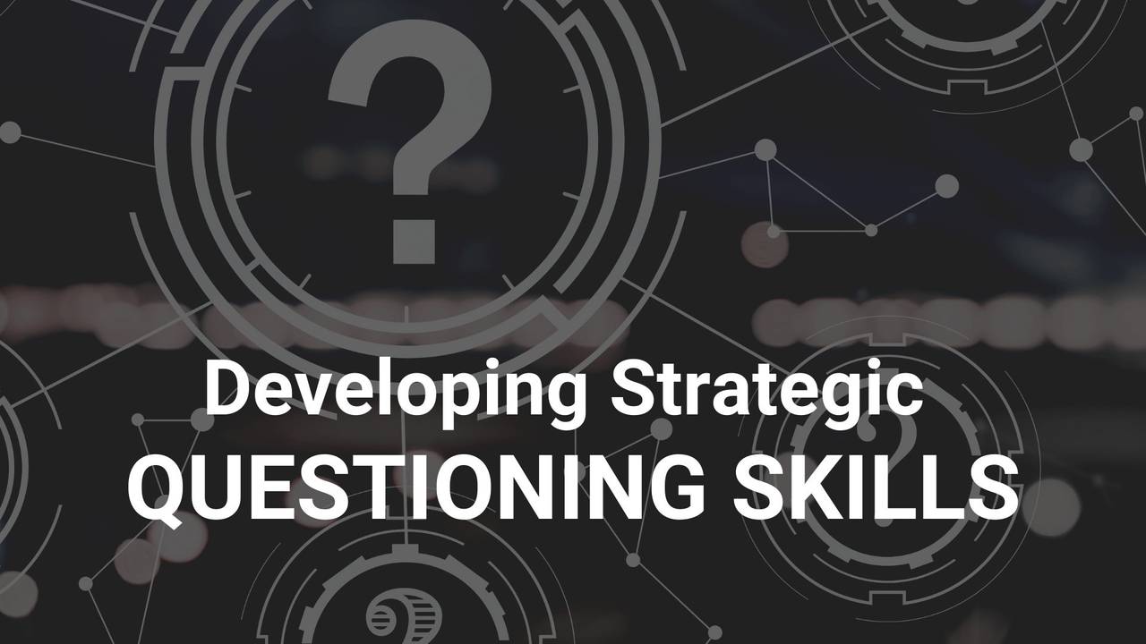 CG TV - Developing Strategic Questioning Skills