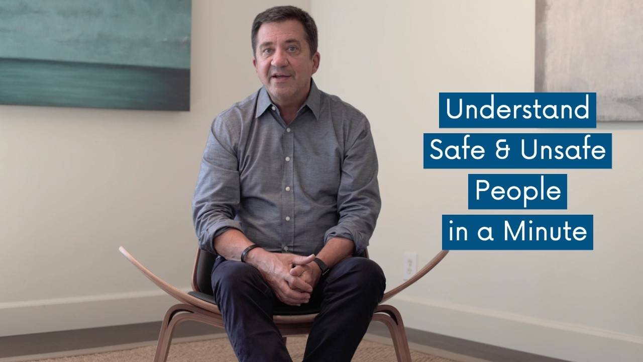 Understand Safe & Unsafe People in 60 Seconds