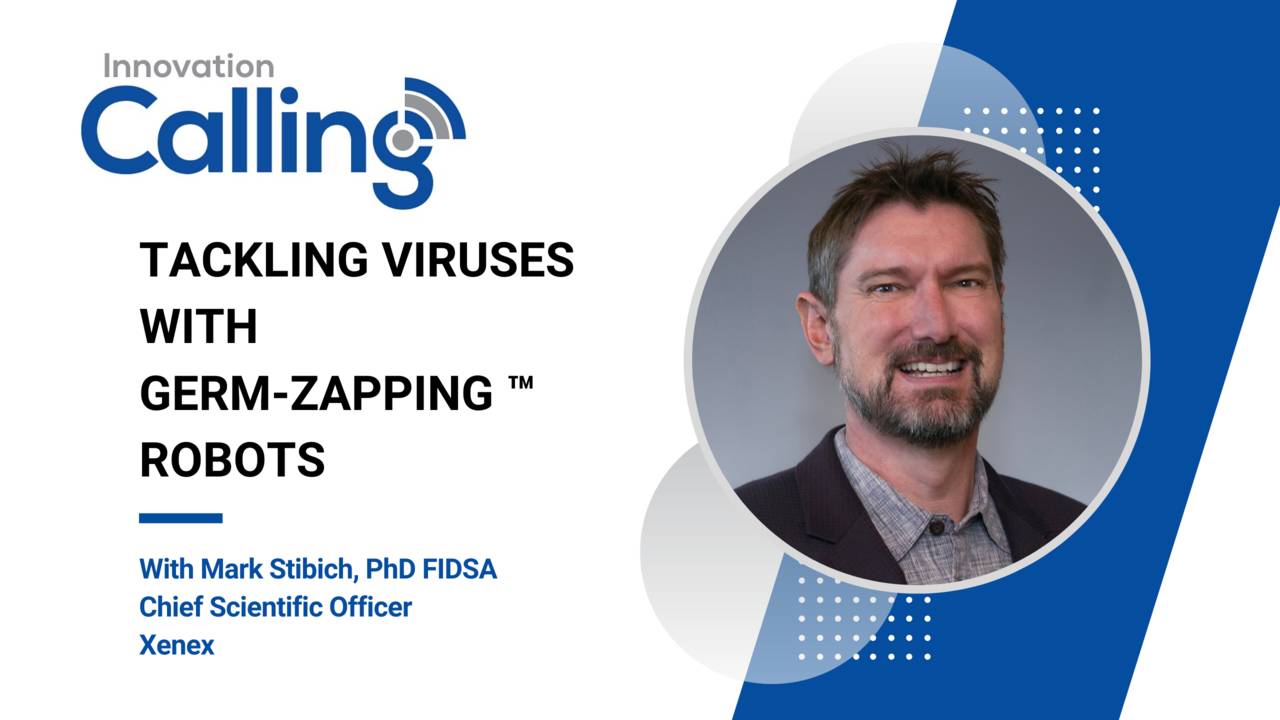 [PODCAST] Tackling Viruses With Germ-Zapping™ Robots
