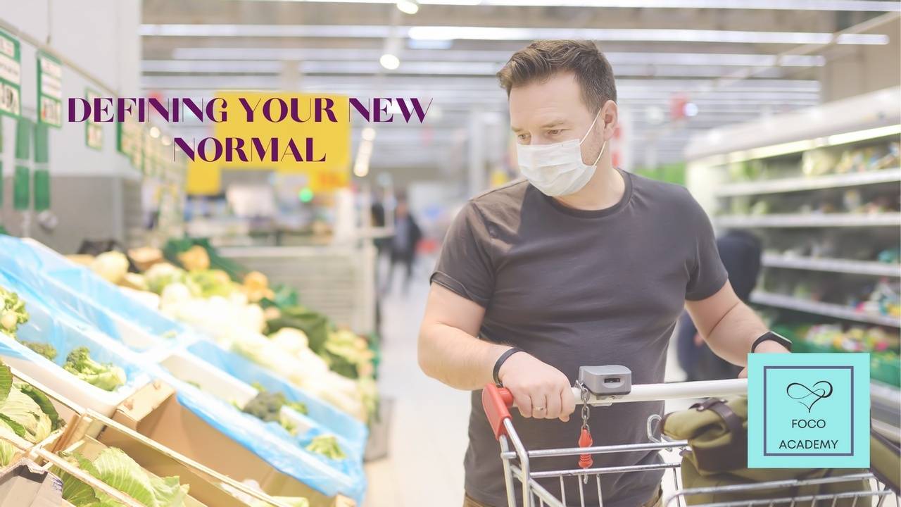 Defining your New Normal