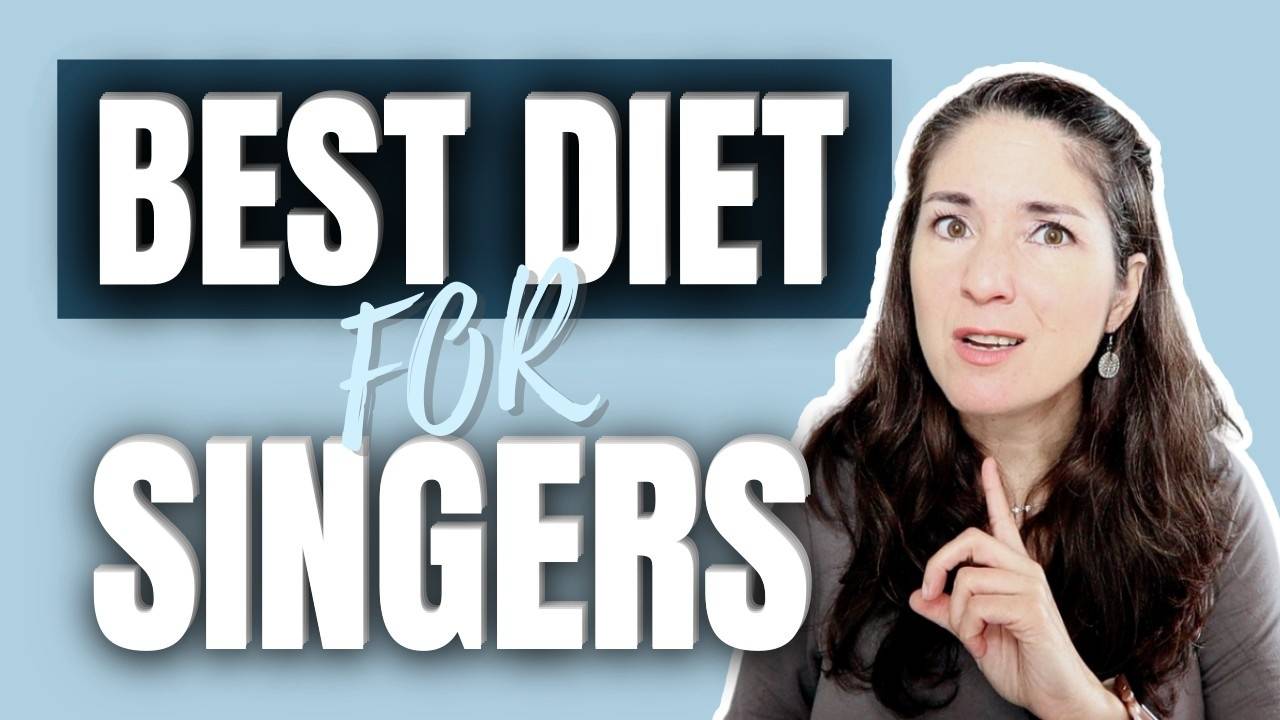 THE BEST DIET FOR SINGERS