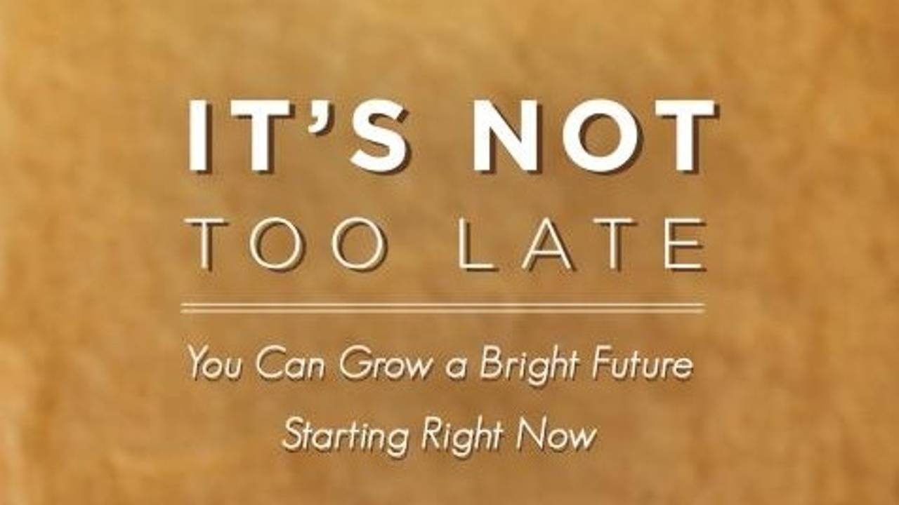 Grow a Bright Future Starting Right Now