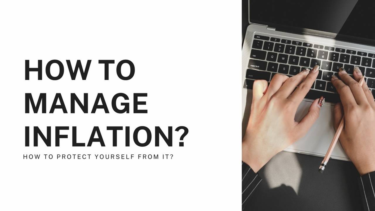 Inflation: What It Is and How to Protect Yourself