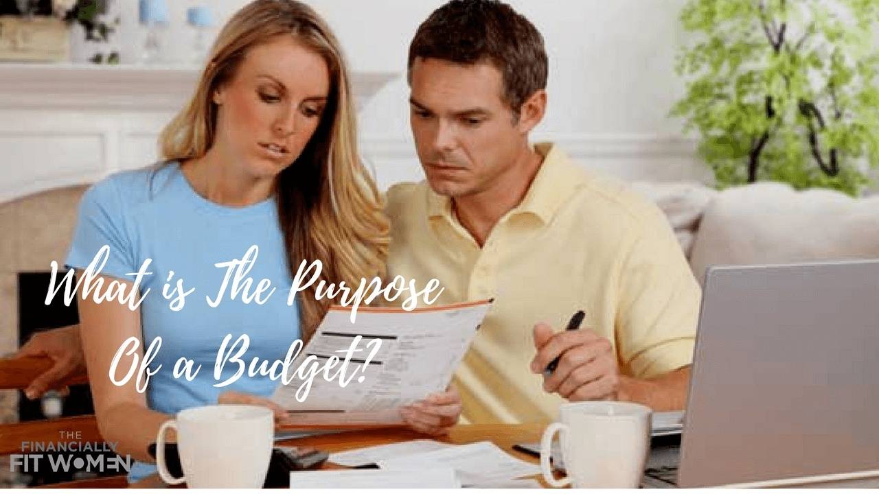 What Is The Purpose Of A Budget?