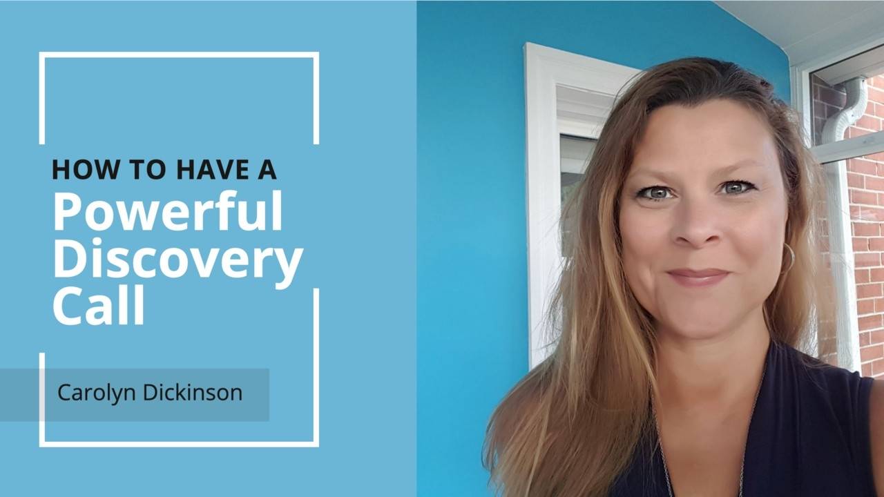 How to Have a Powerful Discovery Call!