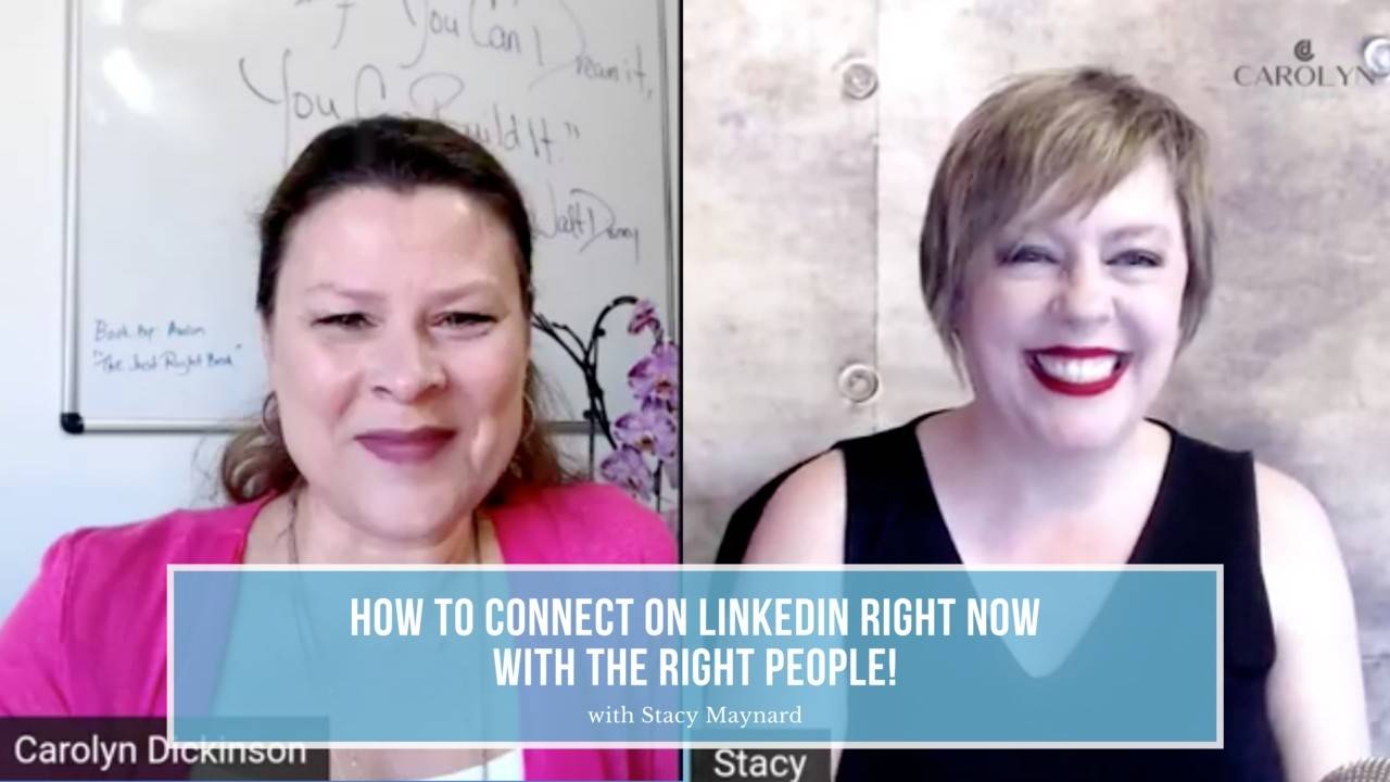 How to Connect on LinkedIn with the Right People! With Stacy Maynard