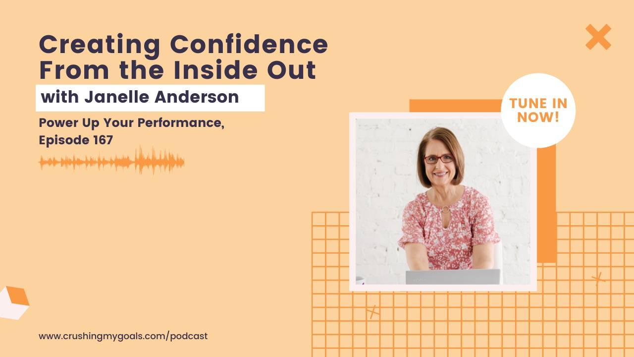 Creating Confidence from the Inside Out with Janelle Anderson