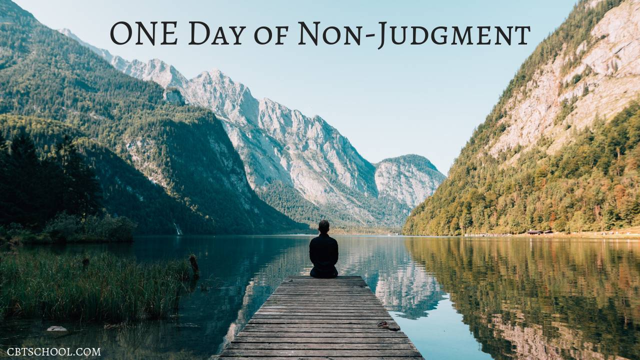 A Challenge: One Day of Non-Judgment