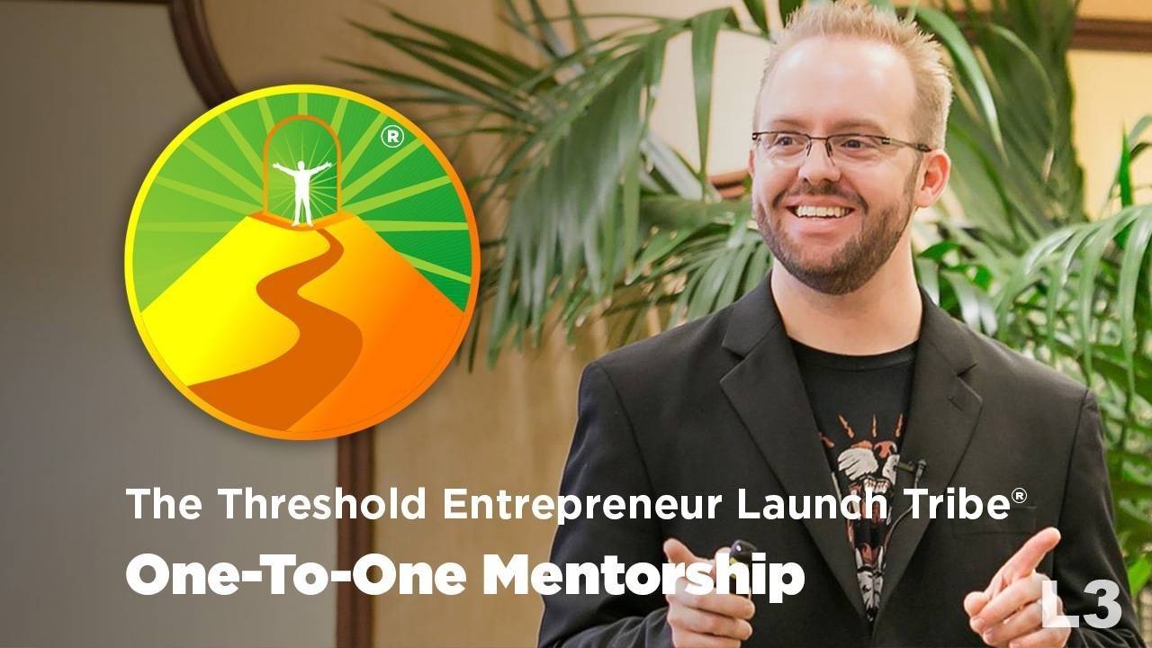 The Threshold Entrepreneur Launch Tribe™ One-To-One Mentorship