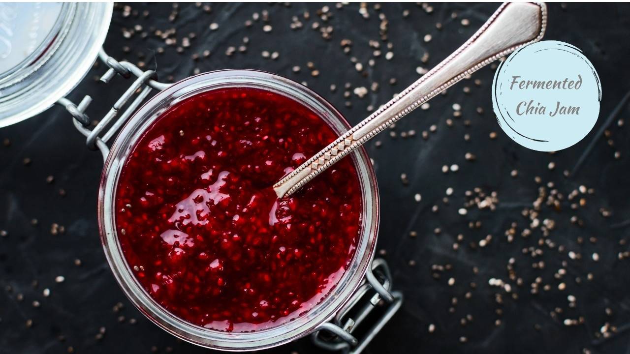 Fermented Chia Jam