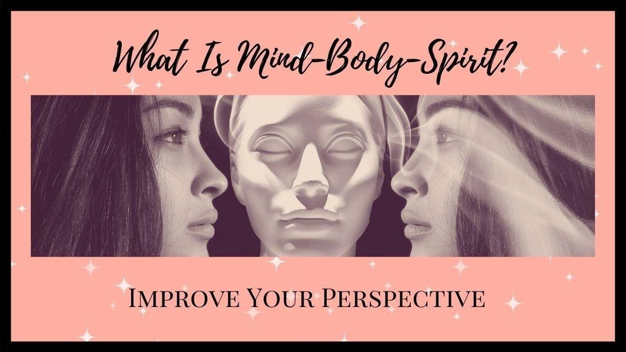 What Is Mind-Body-Spirit?