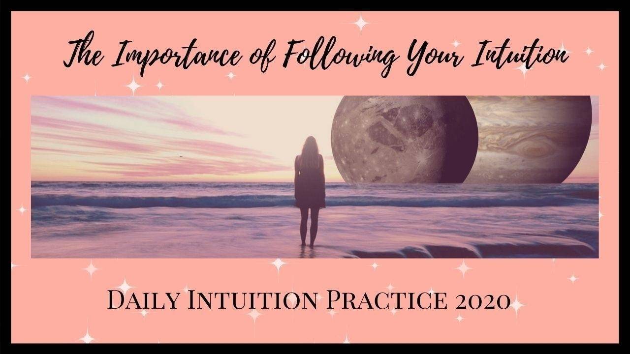 The Importance of Following Your Intuition