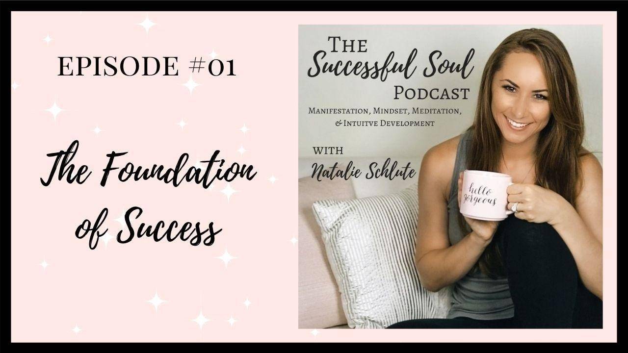 The Foundation of Success