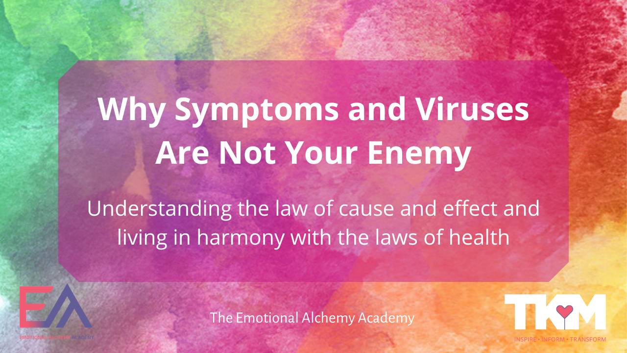 Your Symptoms Are Not The Enemy