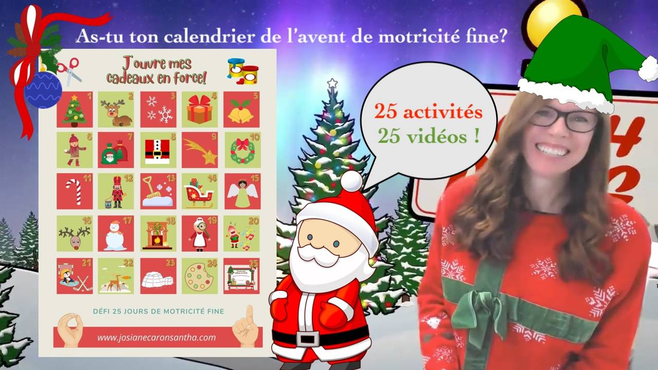VIDÉO 1 (Le SAMAIN de Noël) : Calendrier de l'avent de motricité fine