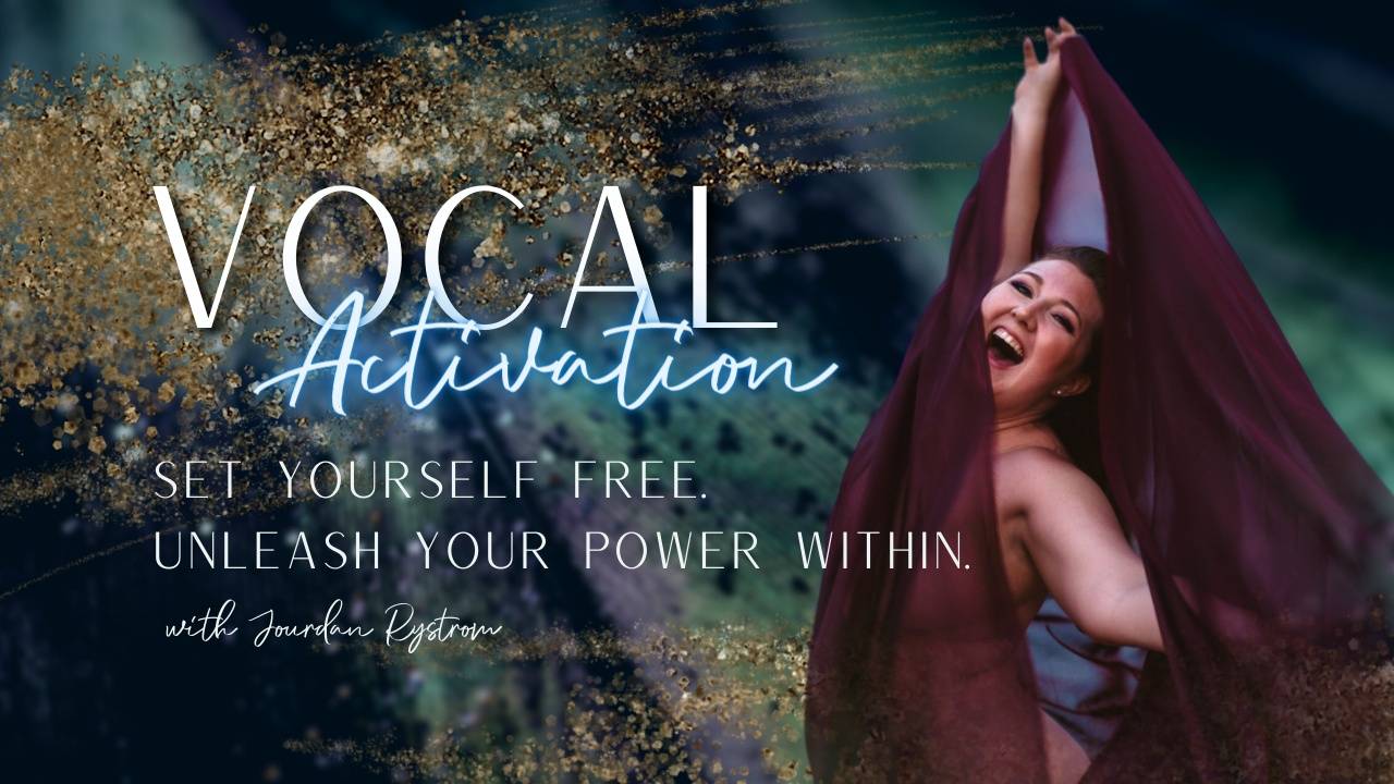 Vocal Activation: Set Yourself Free