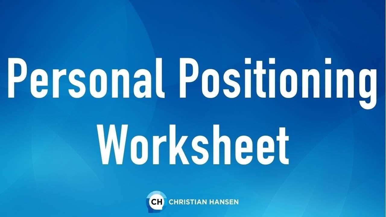 The Personal Positioning Worksheet
