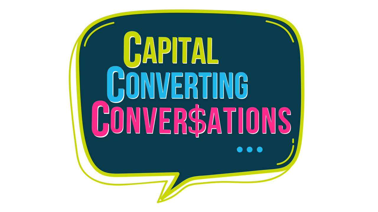 Register for Capital Converting Conversations Masterclass
