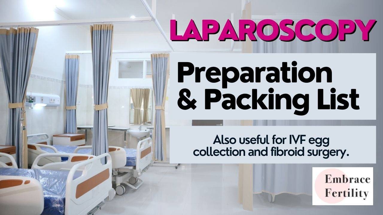 Laparoscopy Preparation and Packing List