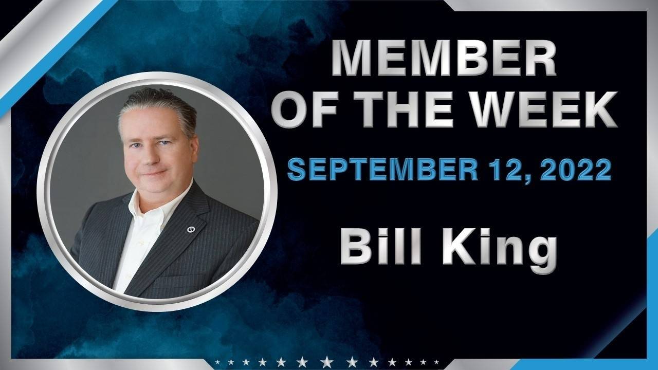 Member of the Week for September 12, 2022 Bill King
