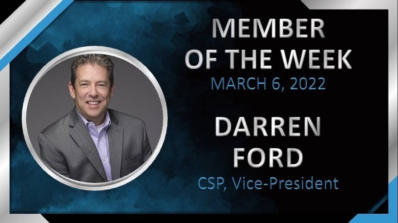 NSA-North Texas Member of the Week for March 21st Darren Ford, CSP
