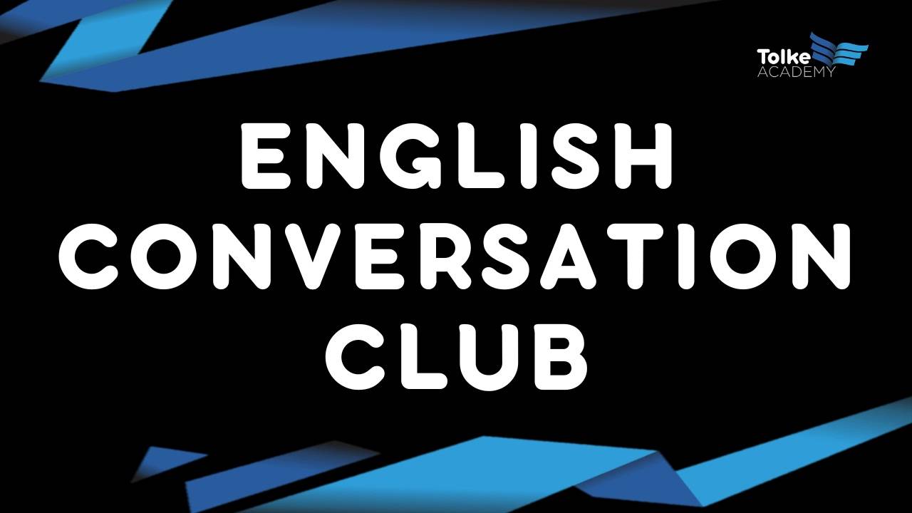 ENGLISH CONVERSATION CLUB