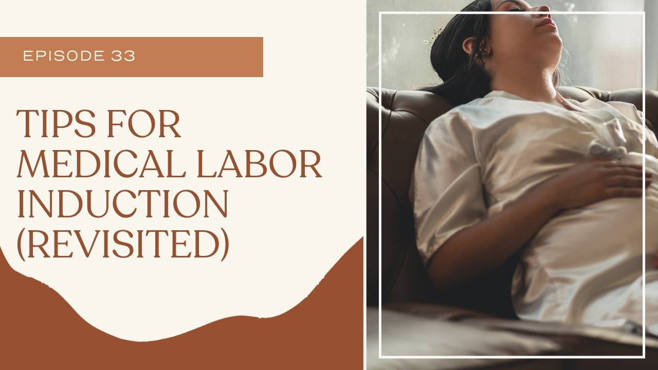 Medical Labor Induction & Birth