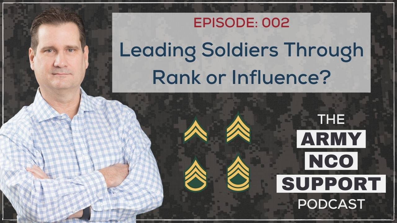 Leading Soldiers Through Rank or Influence