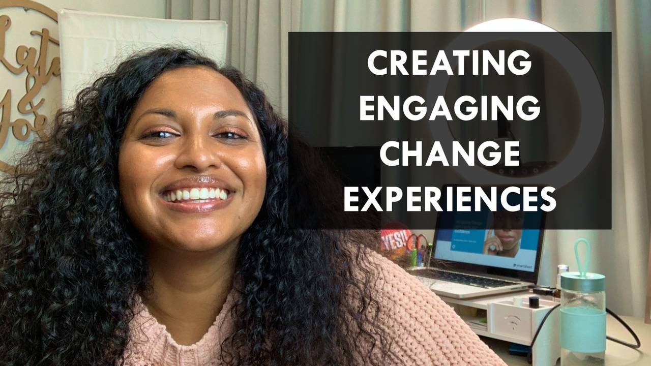 Blog - How to create engaging experiences for Change