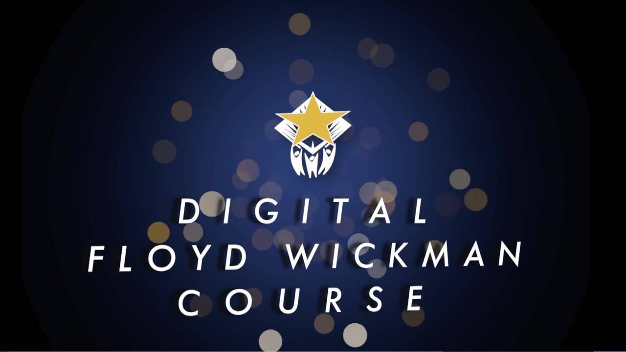 Digital Floyd Wickman Course