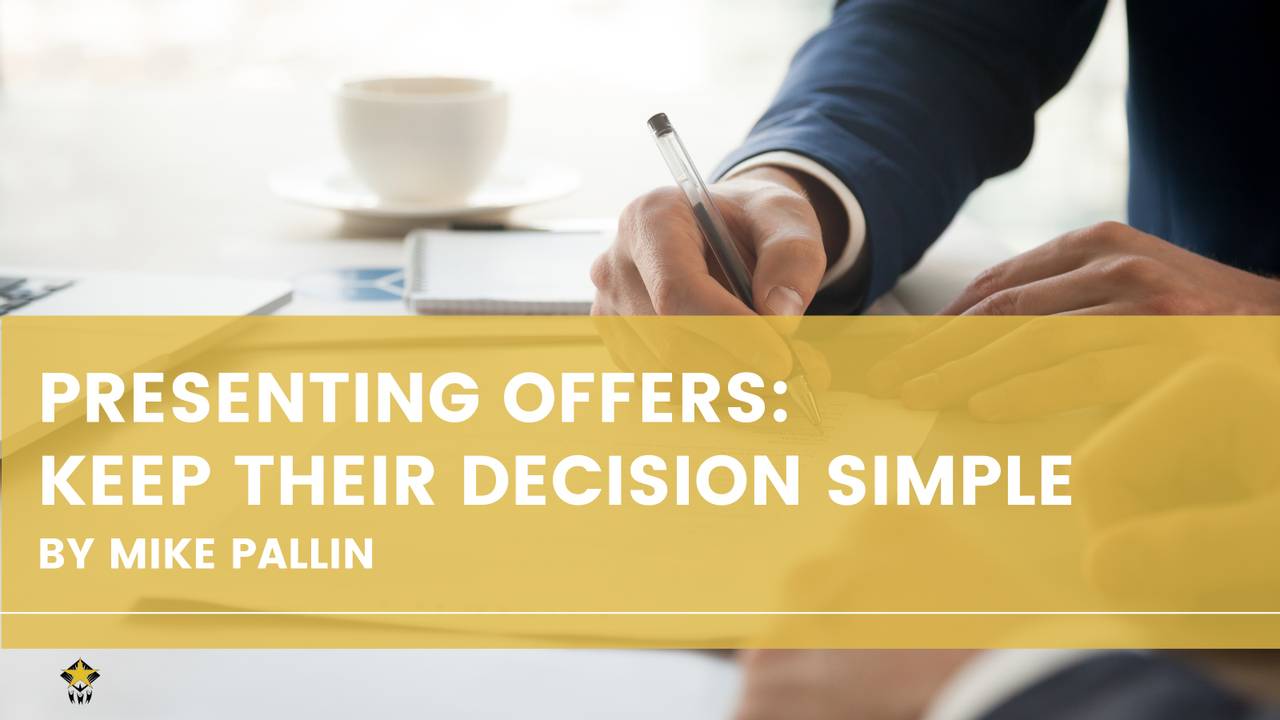 How to Present Your Offers and Keep Your Client's Decision Simple