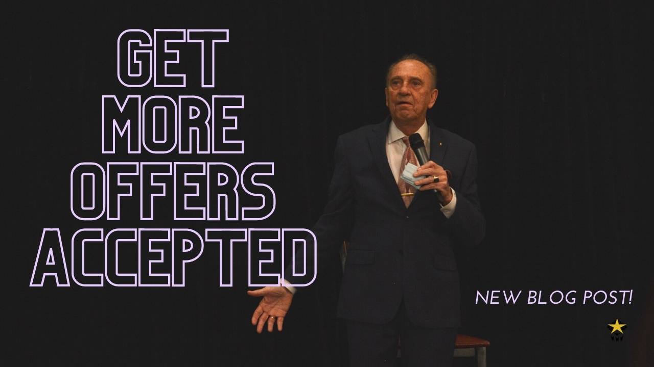 7 Ways to Get More Offers Accepted