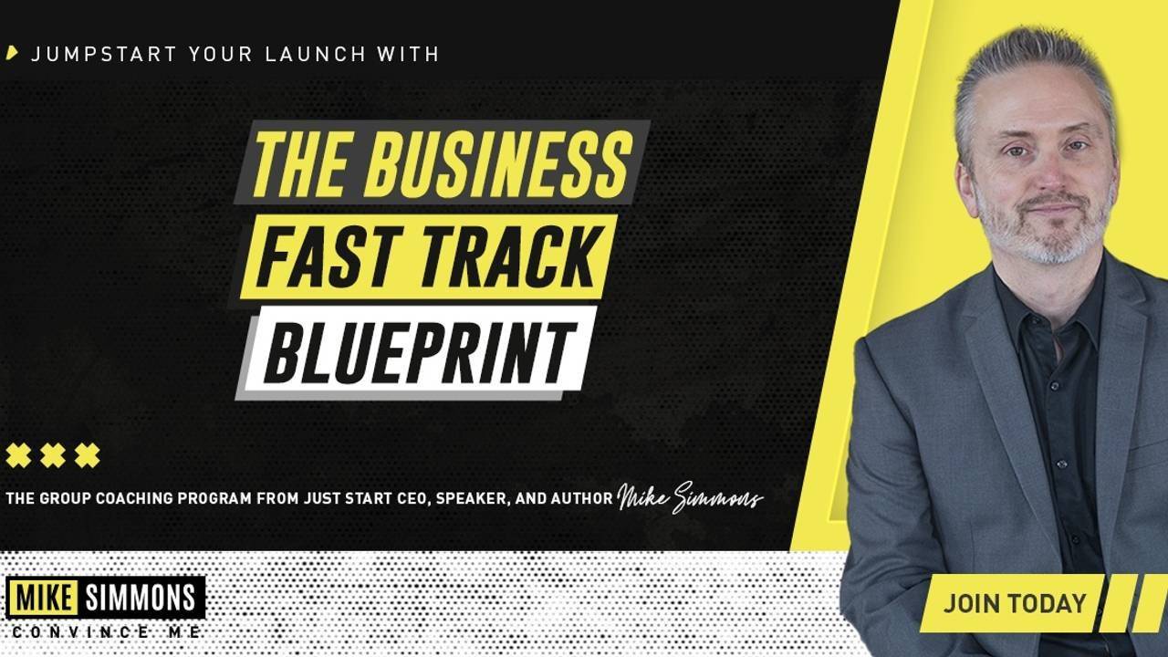 Mike Simmons' Business Fast Track Blueprint