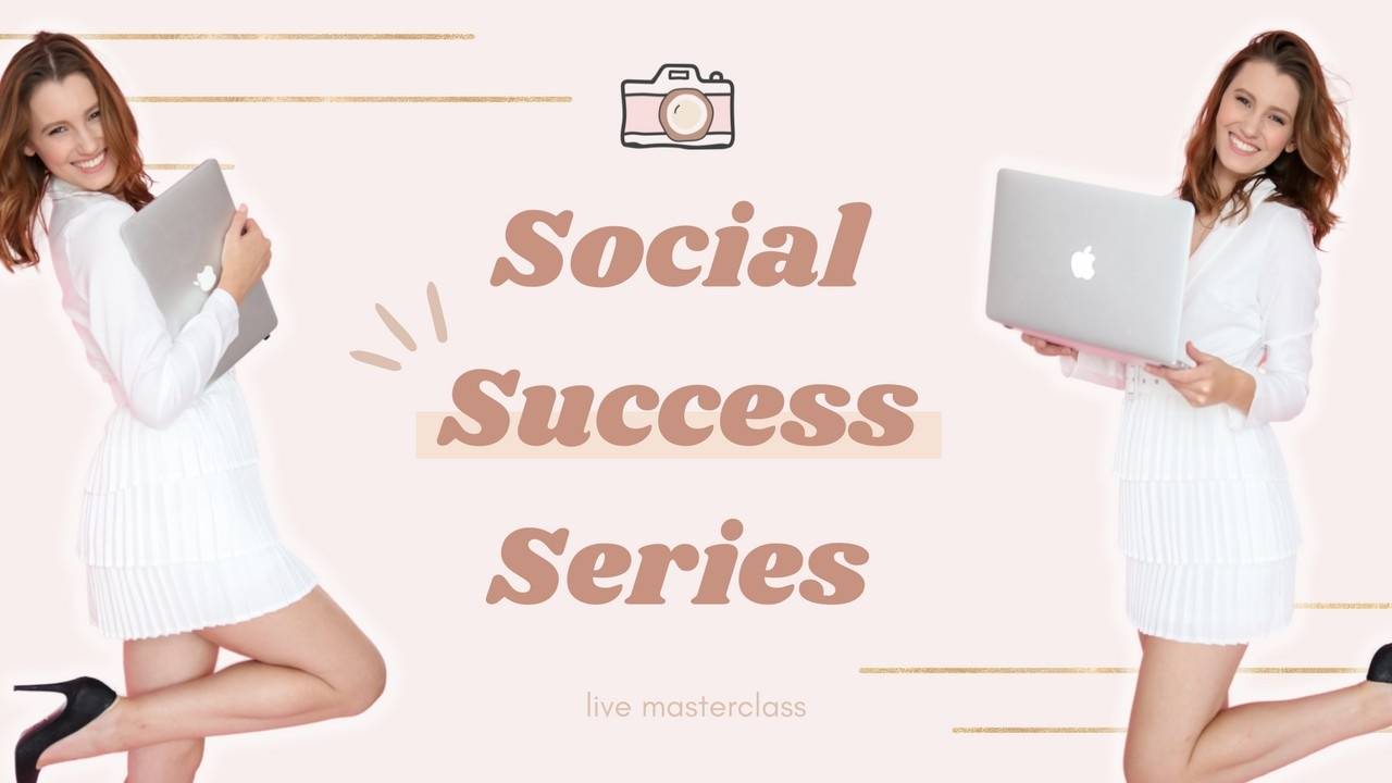 The Social Success Series - Mini Course