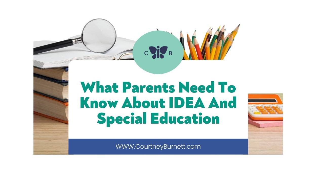 What Parents Need To Know About IDEA And Special Education